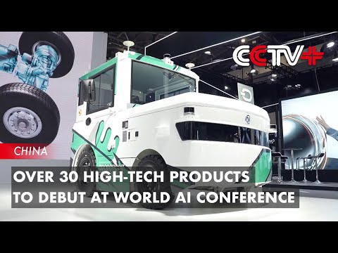 Over 30 High-Tech Products to Debut at World Artificial Intelligence Conference in Shanghai