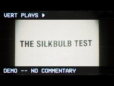 Steam Community :: Video :: vert plays… silkbulb test [demo] │ No ...