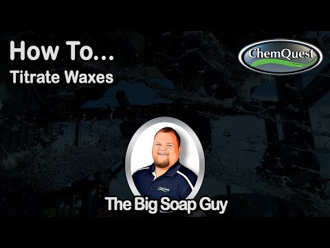 How To Titrate Waxes for Car Wash