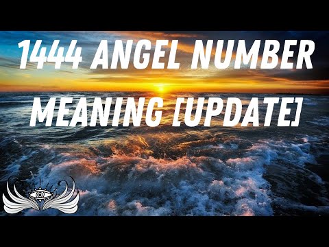 1444 Angel Number Meaning 🌟 [Update]