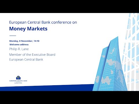ECB Conference on Money Markets: Welcome address by Philip R. Lane