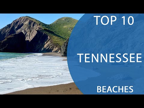 Top 10 Best Beaches to Visit in Tennessee | USA - English