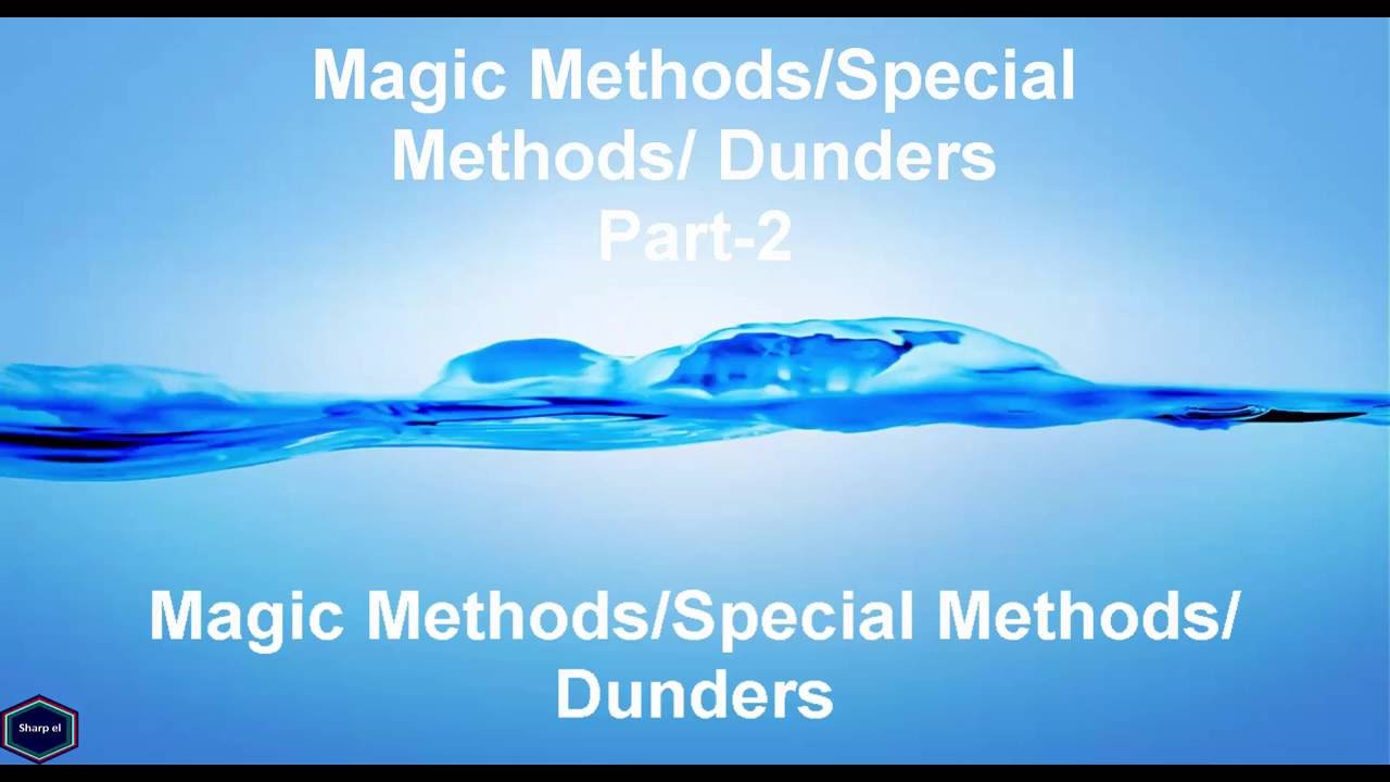 Magic Methods/ Special Methods/ Dunders - Python 3.5 - Part 2