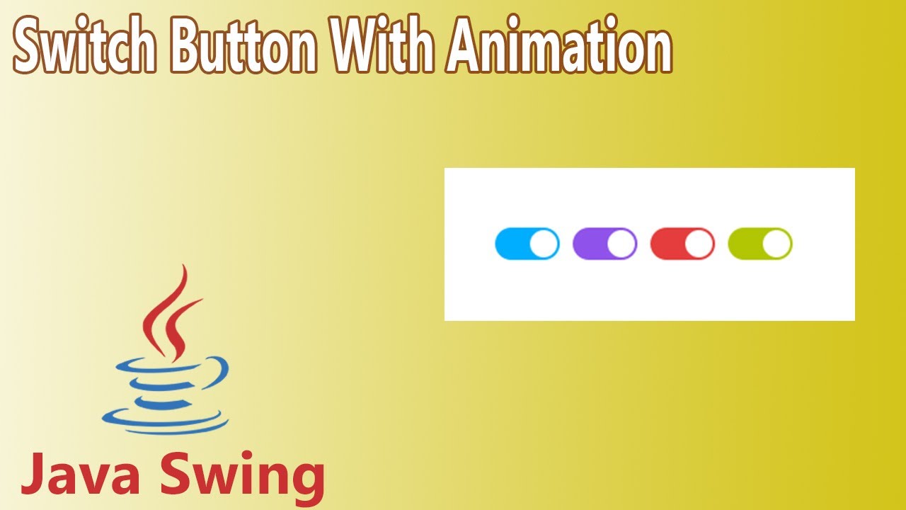 Java Swing - Switch Button Or Toggle Button