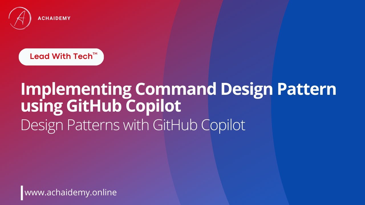 Implementing Command Design Pattern using GitHub Copilot