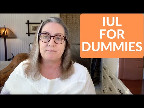 IUL for Dummies