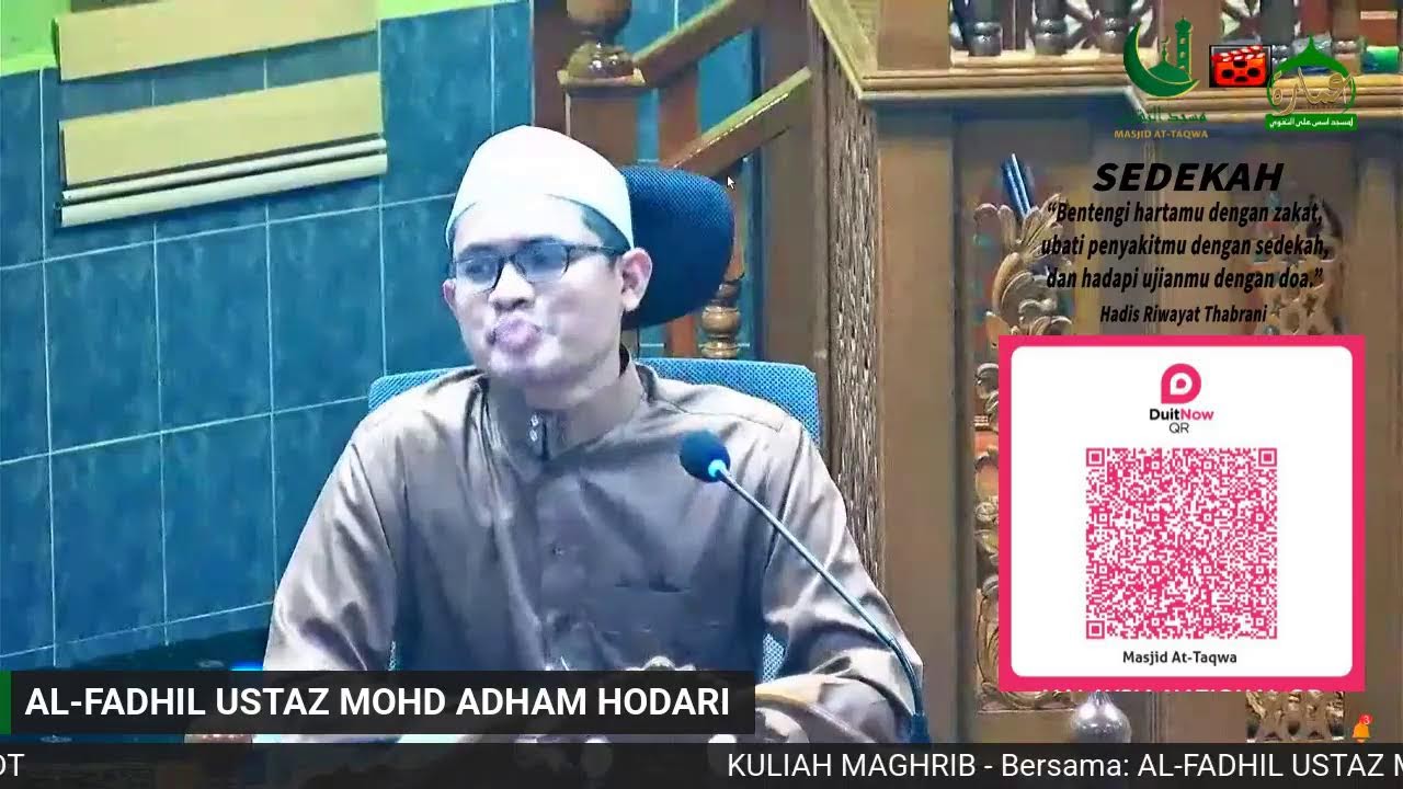MASJID AT-TAQWA - KULIAH MAGHRIB OLEH AL-FADHIL USTAZ MOHD ADHAM HODARI