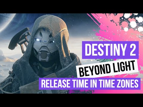 Destiny 2: Beyond Light Release Time In Time Zones