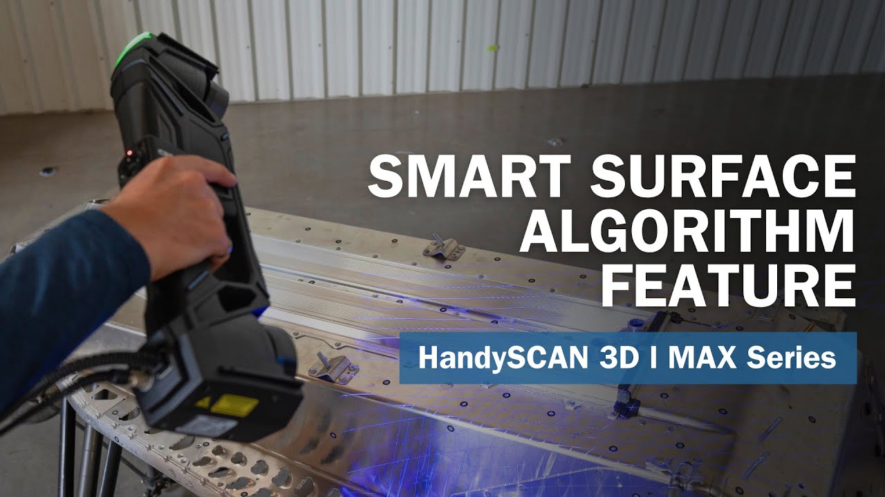 HandySCAN 3D|MAX Series Smart Surface Algorithm feature