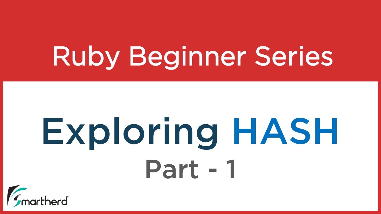 #38 Ruby Tutorial : Hash Part - 1