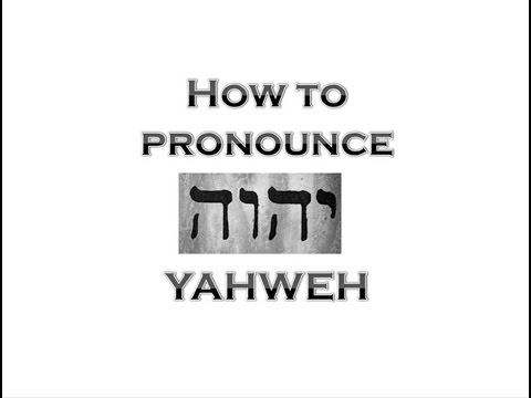How to pronounce Yahweh