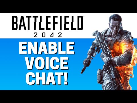 How To Enable Voice Chat In Battlefield 2042