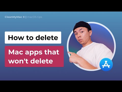 How to Uninstall Apps on Mac: Delete apps that won’t delete