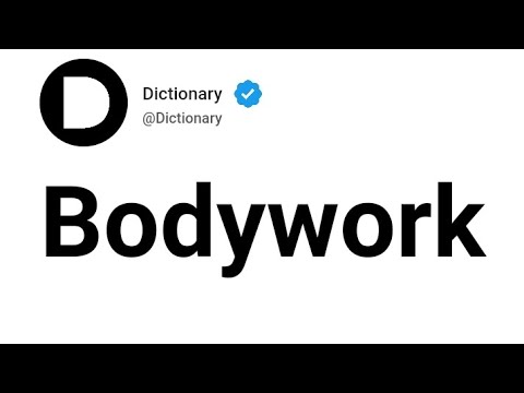 Bodywork Meaning In English