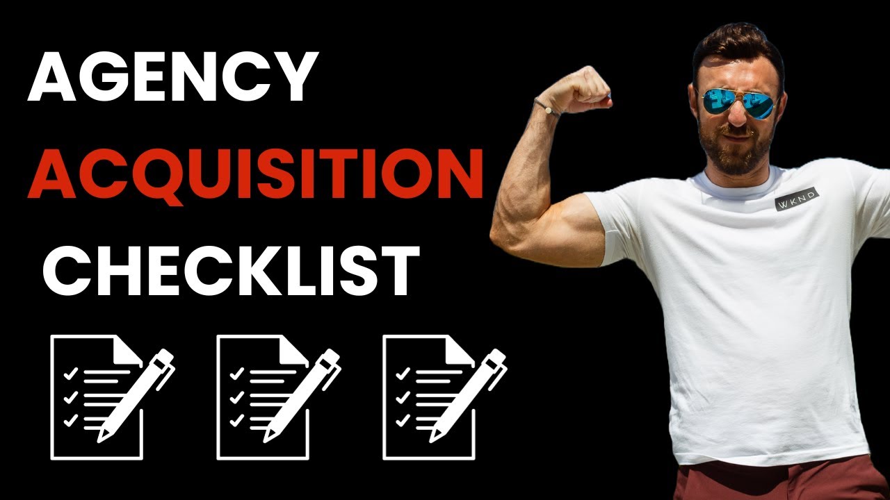 Agency Pre-Acquisition Checklist (25 Points)
