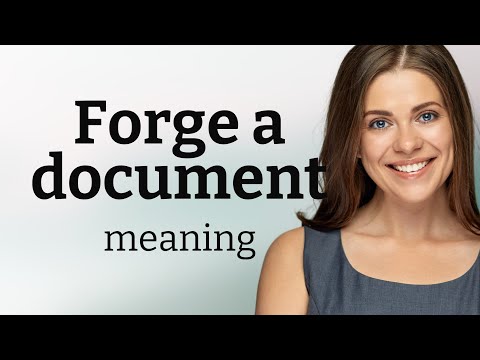Unveiling the Meaning: "Forge a Document"