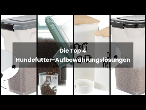 【HUNDEFUTTER AUFBEWAHRUNG】Die Top 4 Hundefutter-Aufbewahrungslösungen 🙂