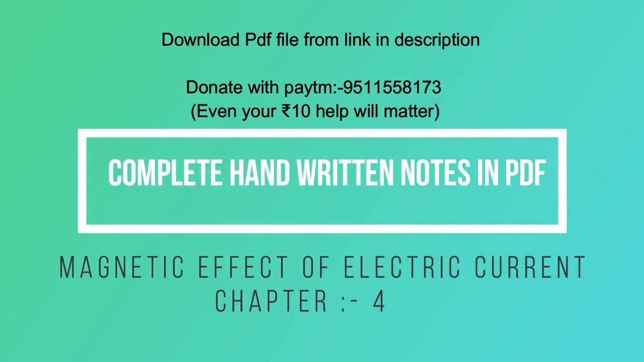 Magnetic effect of electric current Complete pdf notes (chapter 4)