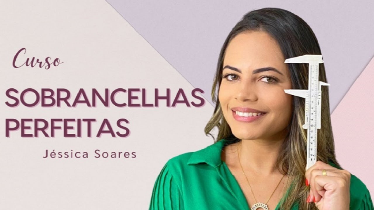 CURSO SOBRANCELHAS PERFEITAS - OFICIAL