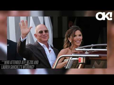 Inside Jeff Bezos and Lauren Sanchez's $50 Million Venice Wedding: Guest List, Venue, Wedding Gown a
