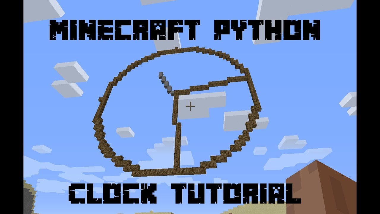 Minecraft Python Tutorial 6 - Clock