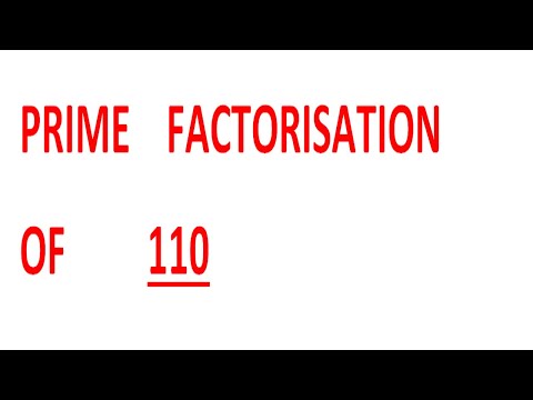 PRIME FACTORISATION OF 110