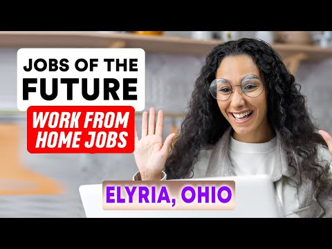 Best Work from Home Jobs in Elyria, Ohio (YOU CAN DO RIGHT NOW!)