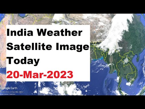 India Weather Satellite Image Today 20-Mar-2023 | Weather India #imd