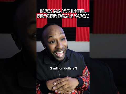 HOW MAJOR LABEL RECORD DEALS WORK! #Music #Shorts #YoutubeShorts