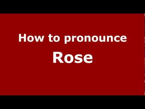 How to Pronounce Rose - PronounceNames.com