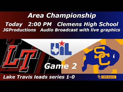 UIL Playoffs Game 2: Lake Travis vs Clemens (Softball)