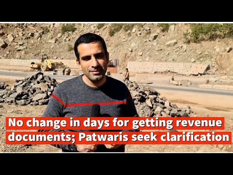 No change in days for getting revenue documents; Patwaris seek clarification