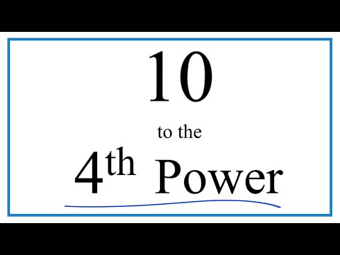 10 to the 4th Power: 10^4