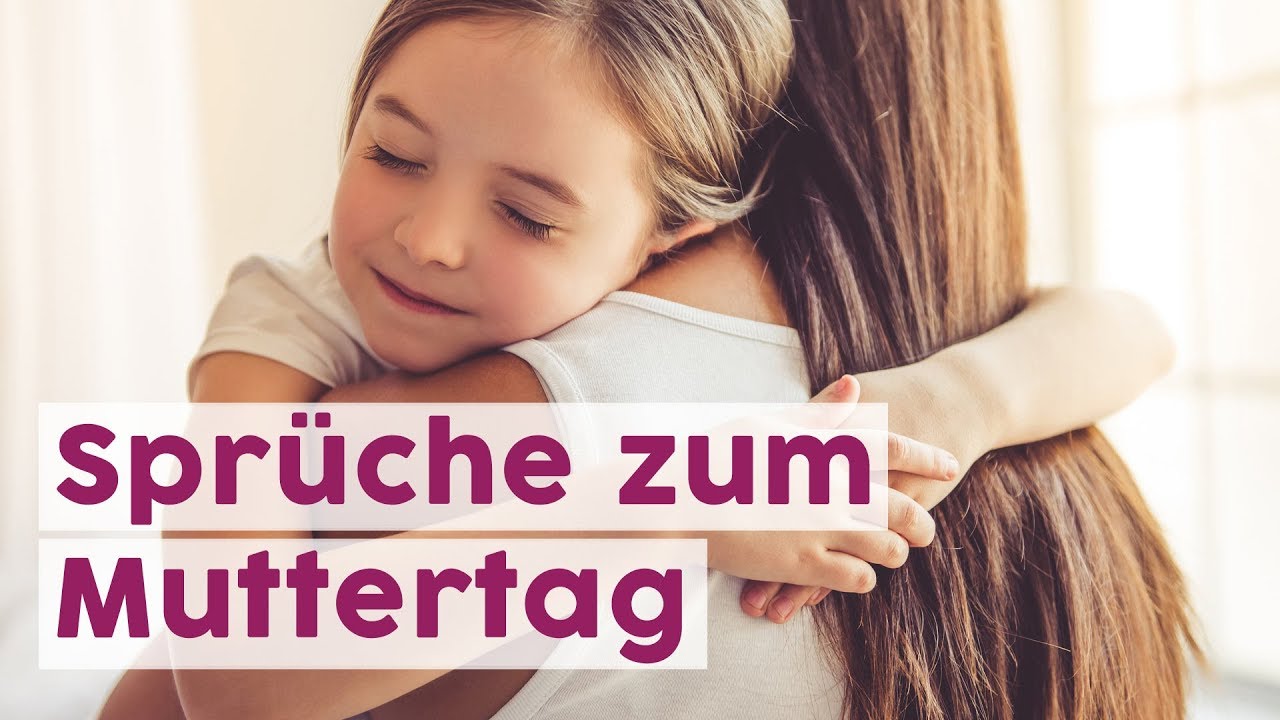 Die schönsten Sprüche zum Muttertag