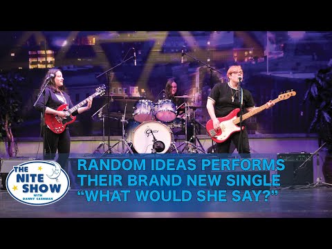 Random Ideas Performs "What Would She Say"
