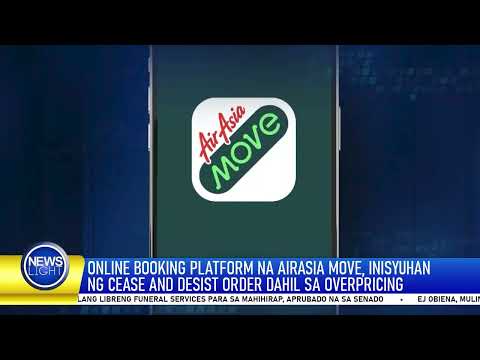 Online booking platform na AirAsia Move, inisyuhan ng cease and desist order dahil sa overpricing