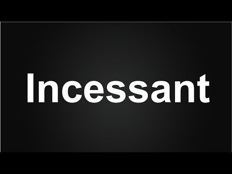 Incessant Meaning in Urdu, How to Incessant in English, Incessant Meaning in Hindi