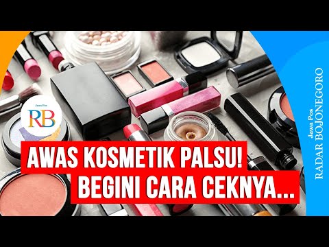 Awas Kosmetik Palsu! Begini Cara Cek BPOM Kosmetikmu...