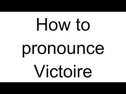 How to Pronounce Victoire (French)