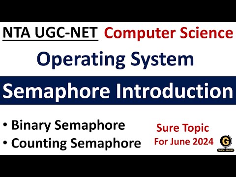 Semaphores in Operating System in Hindi Video Lecture - Crash Course for UGC NET Computer science