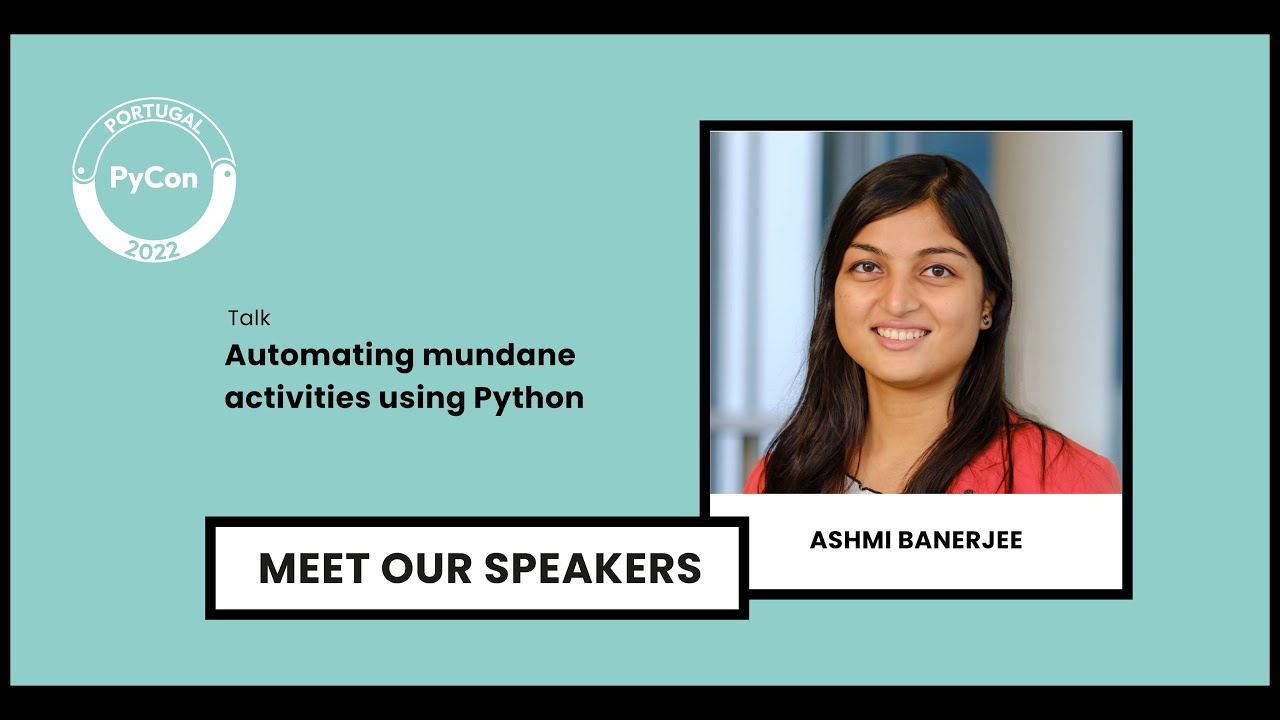 PyCon PT 2022 | Automating mundane activities using Python