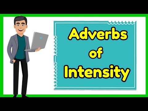 Adverbs of Intensity (with Activity)