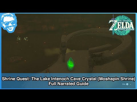 Shrine Quest: The Lake Intenoch Cave Crystal (Moshapin Shrine) - Full Narrated Guide - TotK