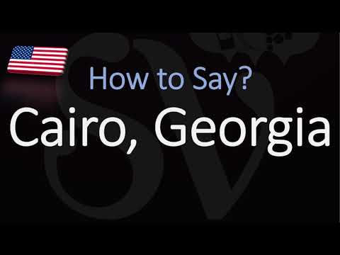 How to Pronounce Cairo, Georgia? (CORRECTLY)