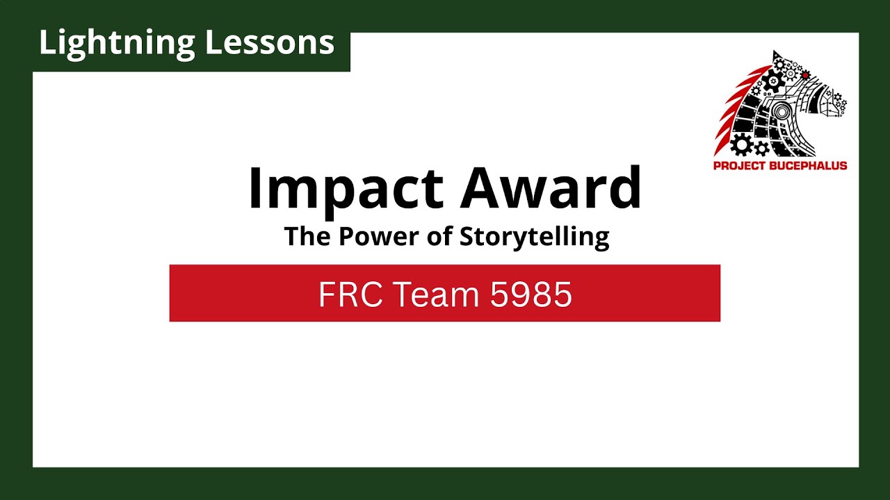 Telling Stories: An Impact Award primer by 5985 - FIRST Impact Award ...