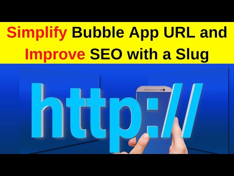 Improve SEO and Simplify Your No Code Bubble.io Web App's URL