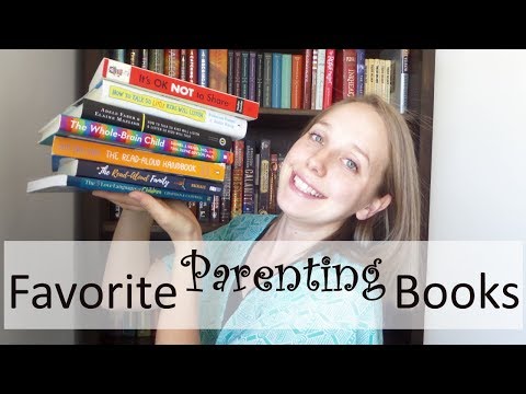 My Favorite Parenting Books!