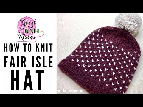 How to Knit Fair Isle | Hat (CC)