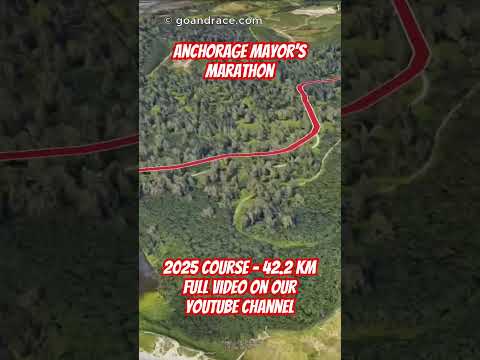 Anchorage Mayor's Marathon 2025: fly over the marathon course! Video of the race path.