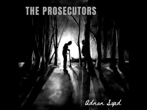 266. Adnan Syed is Guilty – The Prosecutors Podcast